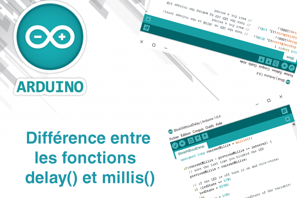 Difference Entre Delay Et Millis Tutoriel Arduino