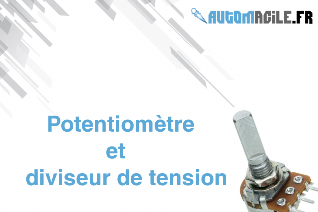 Potentiometre Et Diviseur De Tension Automacile Tutoriels Arduino